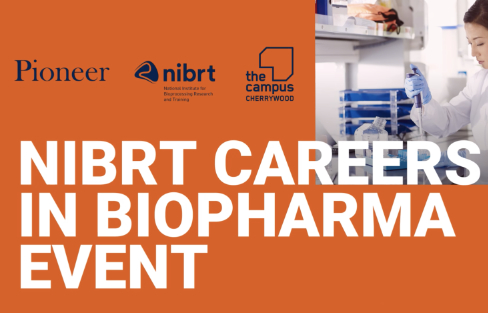 NIBRT Careers in Biopharma at The Campus Cherrywood - Advanced ...